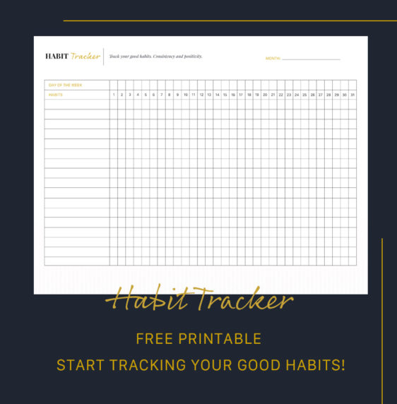 Good Habits to Have, How to Form a Habit & Free Habit Tracker